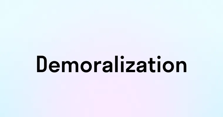 Demoralization — перевод, транскрипция, произношение и примеры