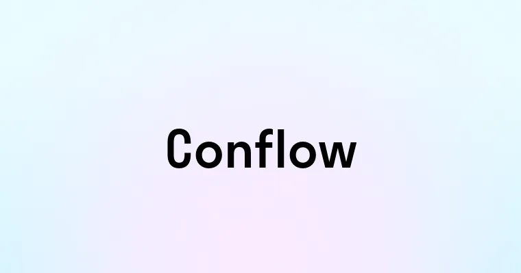 Conflow — перевод, транскрипция, произношение и примеры