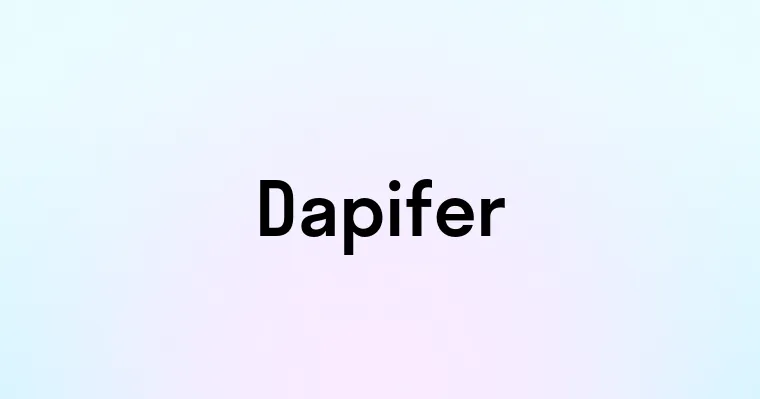 Dapifer — перевод, транскрипция, произношение и примеры