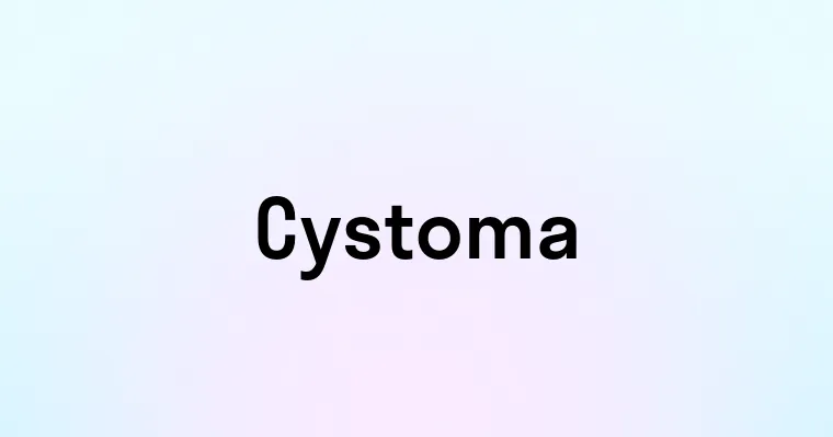 Cystoma — перевод, транскрипция, произношение и примеры