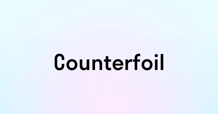 Counterfoil — перевод, транскрипция, произношение и примеры