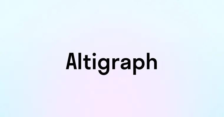 Altigraph — перевод, транскрипция, произношение и примеры