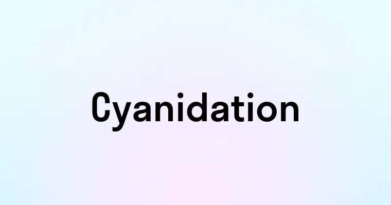 Cyanidation — перевод, транскрипция, произношение и примеры