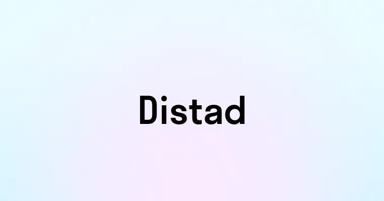 Distad — перевод, транскрипция, произношение и примеры