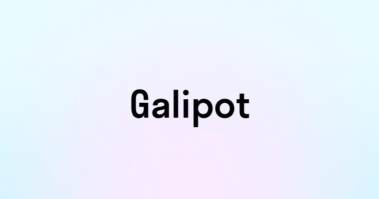 Galipot — перевод, транскрипция, произношение и примеры