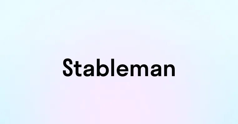 Stableman — перевод, транскрипция, произношение и примеры