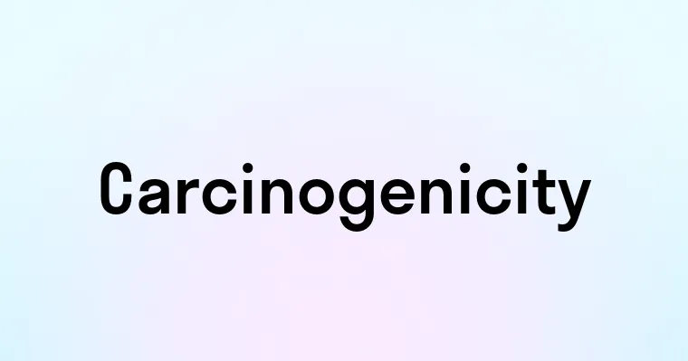 Carcinogenicity — перевод, транскрипция, произношение и примеры