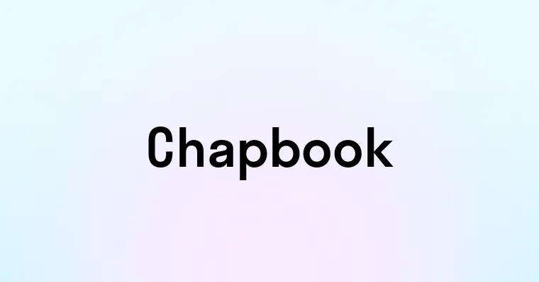 Chapbook — перевод, транскрипция, произношение и примеры