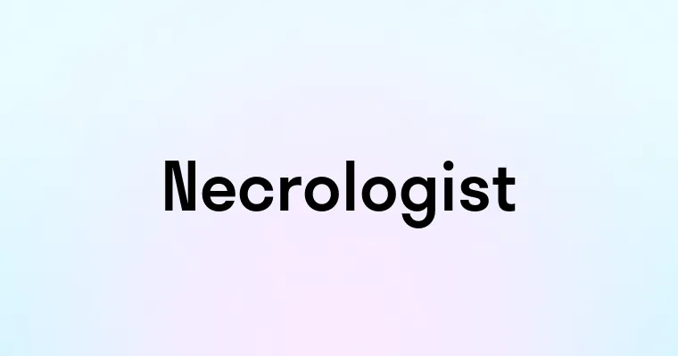 Necrologist — перевод, транскрипция, произношение и примеры