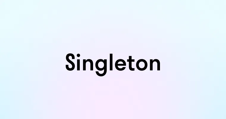 Singleton — перевод, транскрипция, произношение и примеры