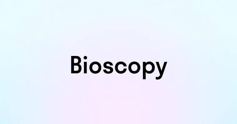 Bioscopy — перевод, транскрипция, произношение и примеры