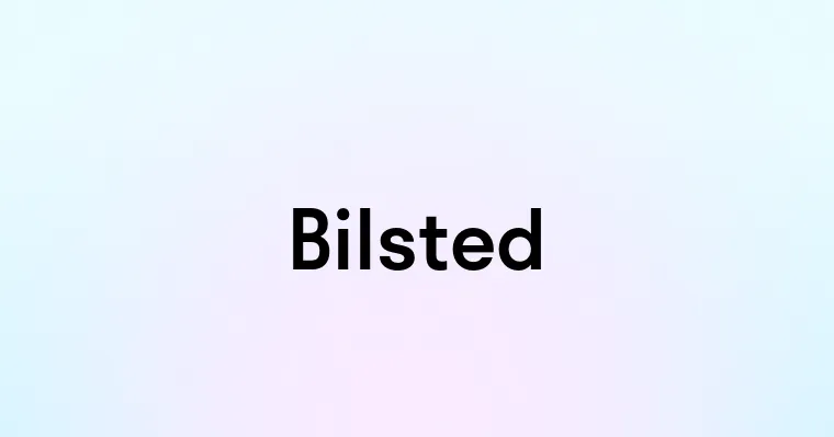 Bilsted — перевод, транскрипция, произношение и примеры
