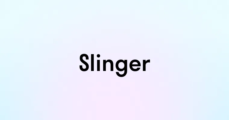 Slinger — перевод, транскрипция, произношение и примеры