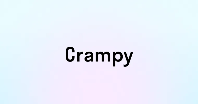 Crampy — перевод, транскрипция, произношение и примеры