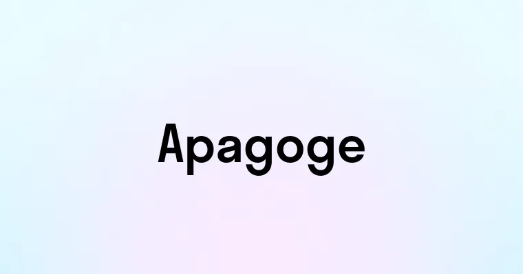 Apagoge — перевод, транскрипция, произношение и примеры