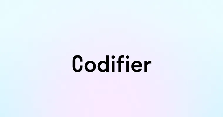Codifier — перевод, транскрипция, произношение и примеры