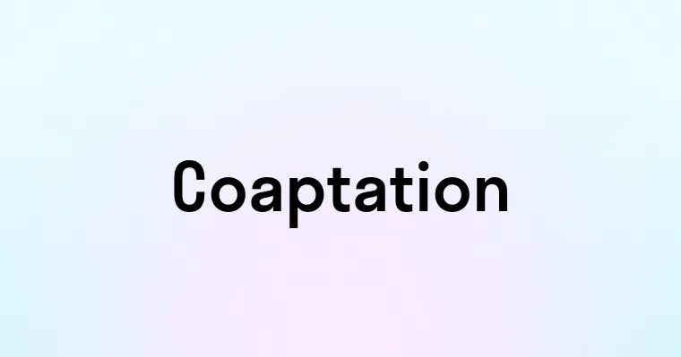 Coaptation — перевод, транскрипция, произношение и примеры
