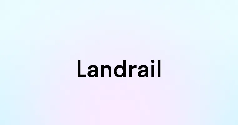 Landrail — перевод, транскрипция, произношение и примеры
