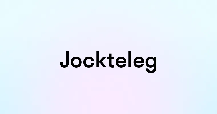 Jockteleg — перевод, транскрипция, произношение и примеры