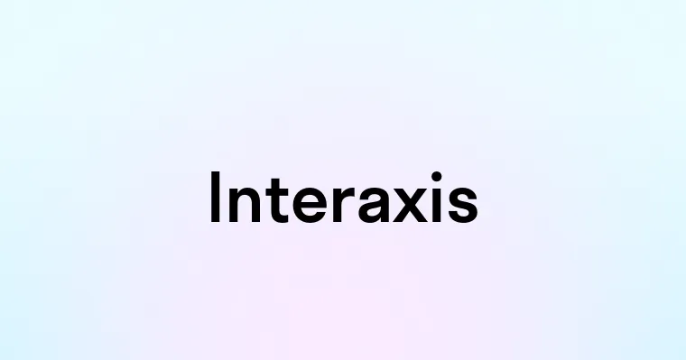 Interaxis — перевод, транскрипция, произношение и примеры