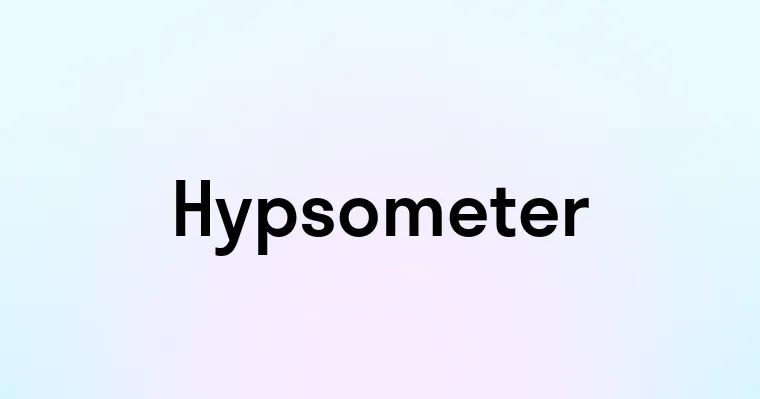 Hypsometer — перевод, транскрипция, произношение и примеры
