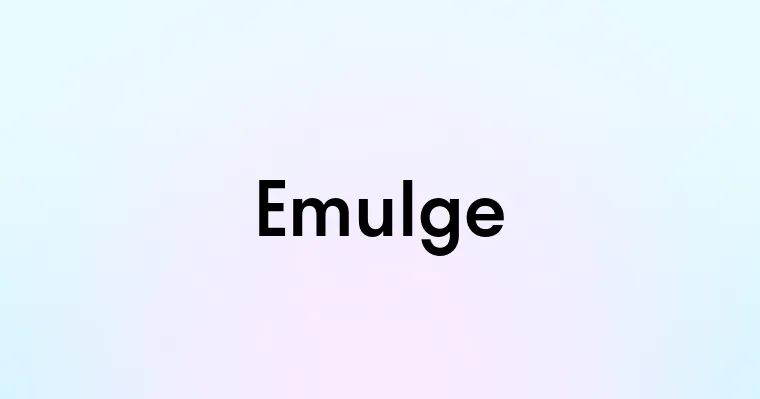 Emulge — перевод, транскрипция, произношение и примеры