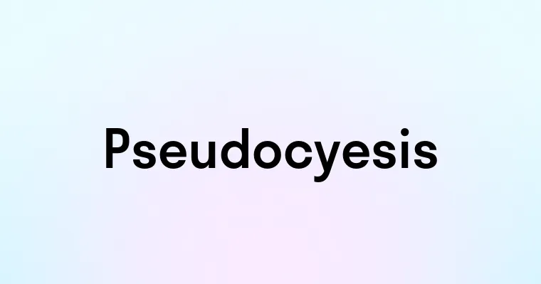 Pseudocyesis — перевод, транскрипция, произношение и примеры