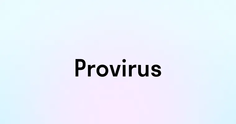 Provirus — перевод, транскрипция, произношение и примеры