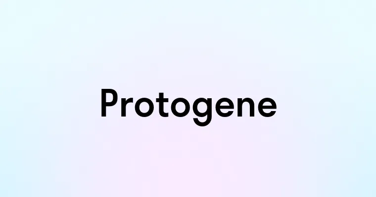 Protogene — перевод, транскрипция, произношение и примеры