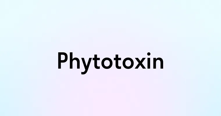 Phytotoxin — перевод, транскрипция, произношение и примеры