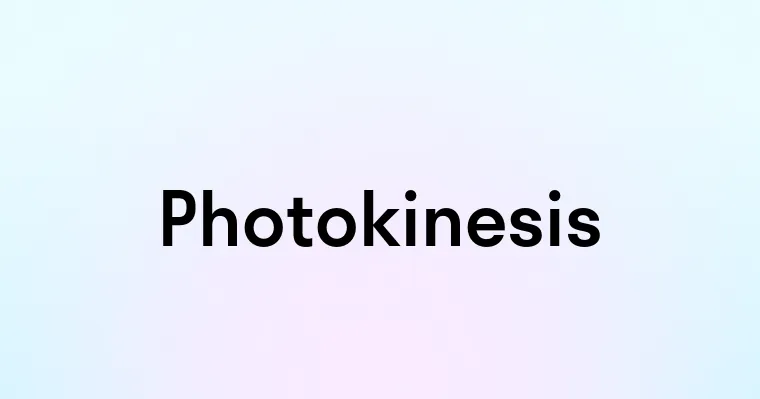 Photokinesis — перевод, транскрипция, произношение и примеры