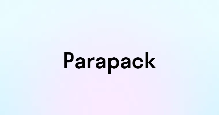 Parapack — перевод, транскрипция, произношение и примеры