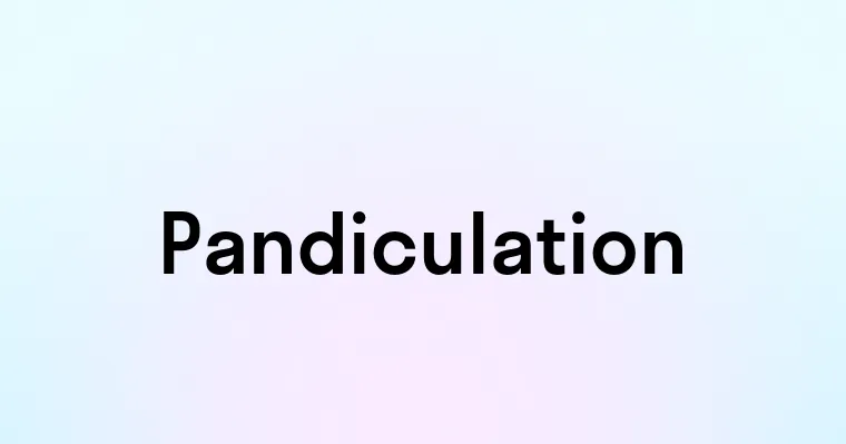 Pandiculation — перевод, транскрипция, произношение и примеры