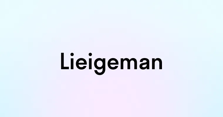 Lieigeman — перевод, транскрипция, произношение и примеры