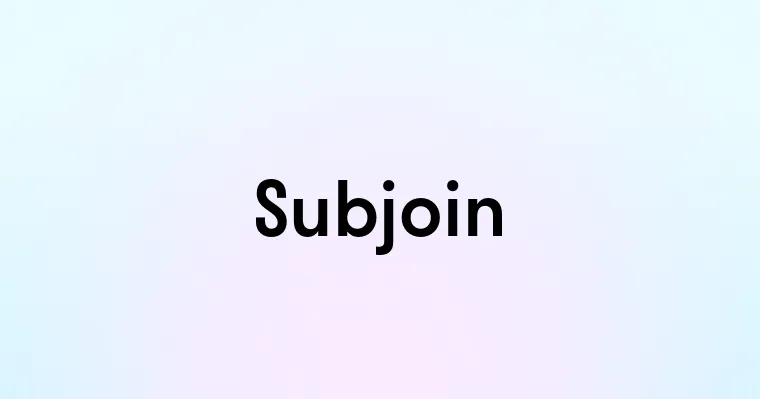 Subjoin — перевод, транскрипция, произношение и примеры