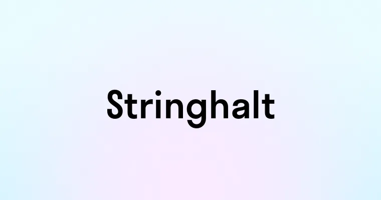 Stringhalt — перевод, транскрипция, произношение и примеры
