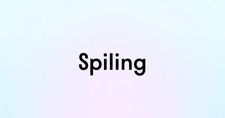 Spiling — перевод, транскрипция, произношение и примеры