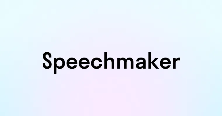 Speechmaker — перевод, транскрипция, произношение и примеры