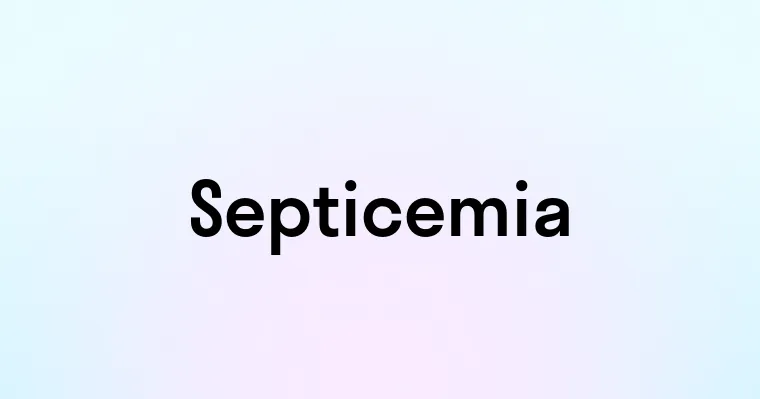 Septicemia — перевод, транскрипция, произношение и примеры