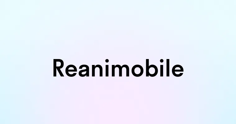 Reanimobile — перевод, транскрипция, произношение и примеры