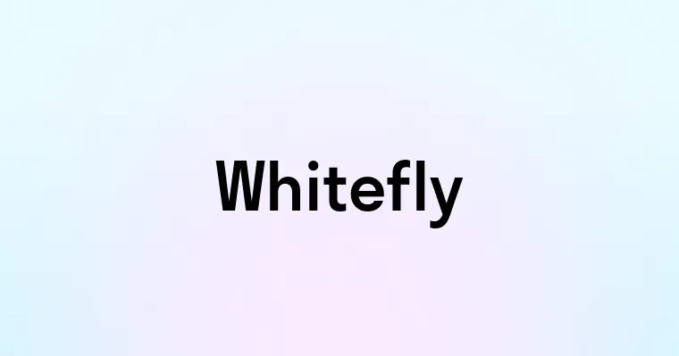 Whitefly — перевод, транскрипция, произношение и примеры