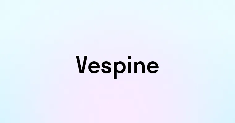 Vespine — перевод, транскрипция, произношение и примеры