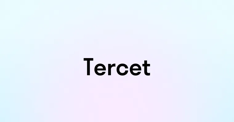 Tercet — перевод, транскрипция, произношение и примеры