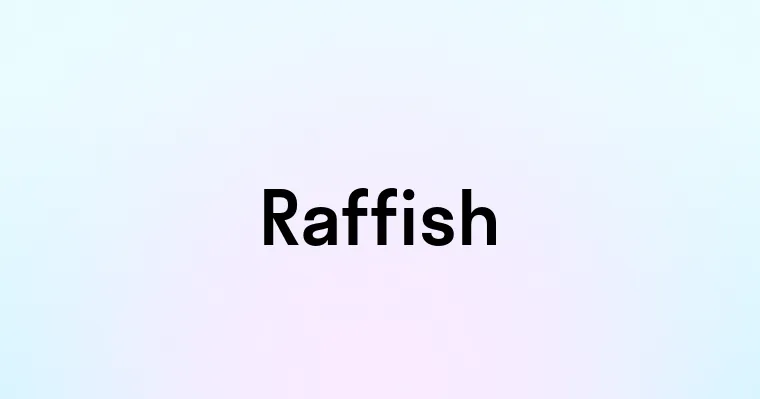 Raffish — перевод, транскрипция, произношение и примеры
