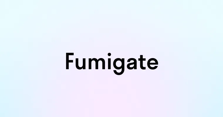 Fumigate — перевод, транскрипция, произношение и примеры