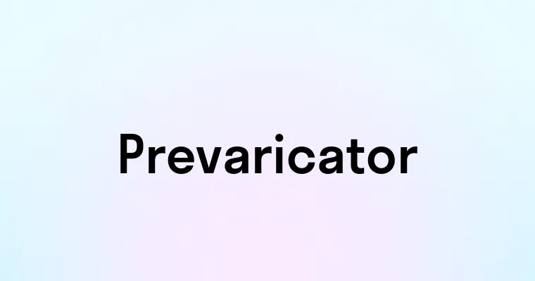 Prevaricator — перевод, транскрипция, произношение и примеры