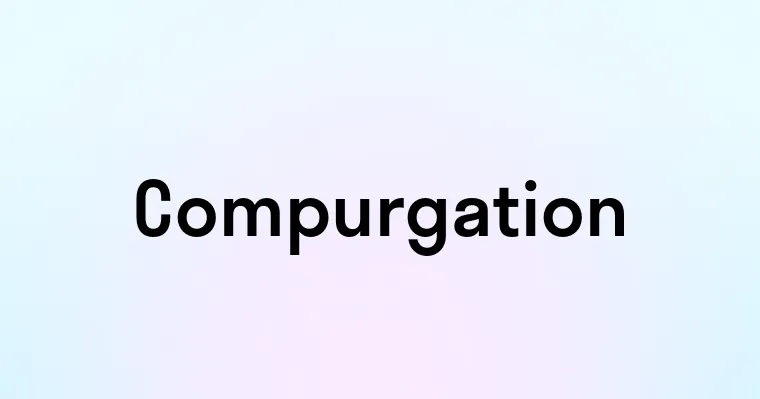 Compurgation — перевод, транскрипция, произношение и примеры