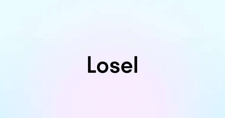 Losel — перевод, транскрипция, произношение и примеры