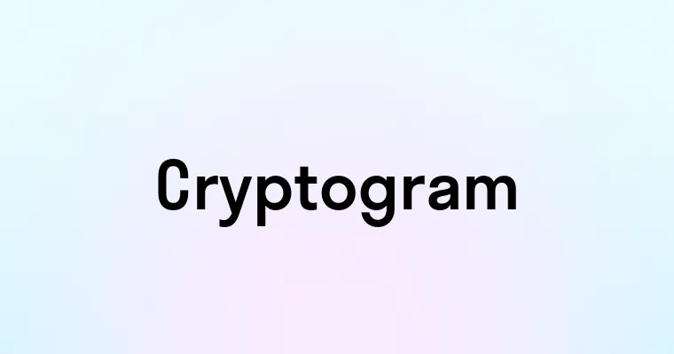 Cryptogram — перевод, транскрипция, произношение и примеры