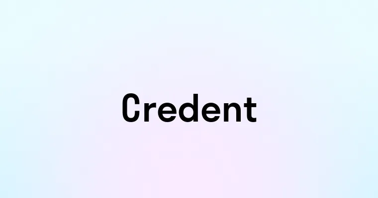 Credent — перевод, транскрипция, произношение и примеры